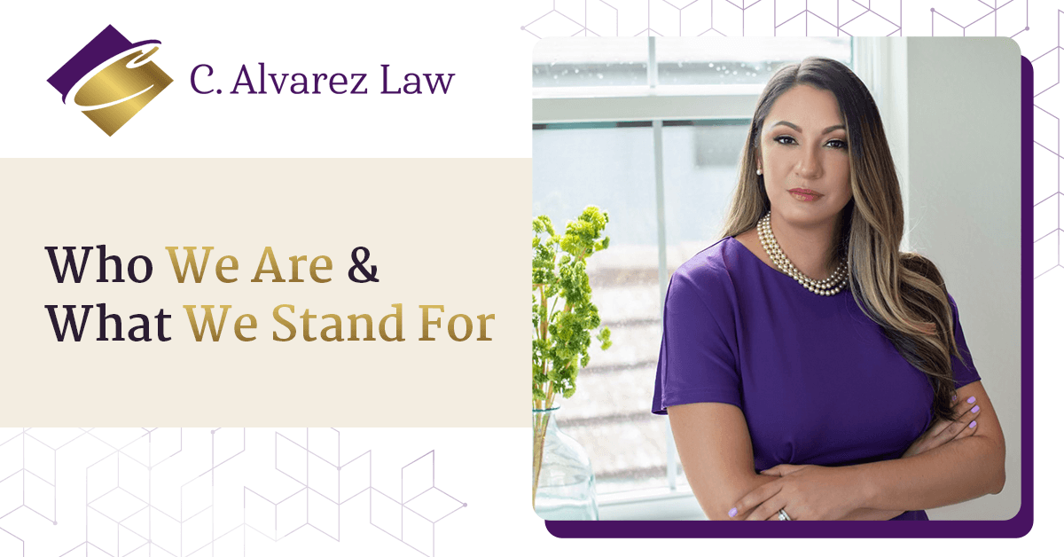 Our Vision at C. Alvarez Law